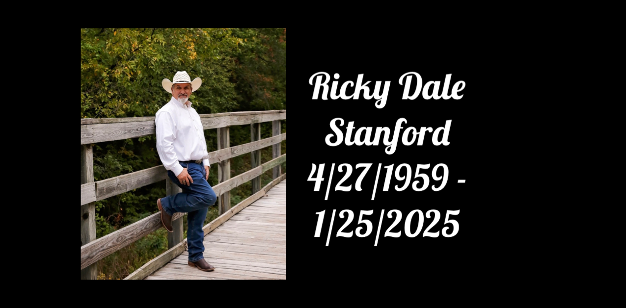 Ricky (Rick) Dale Stanford Obituary - Mineral Wells Area News